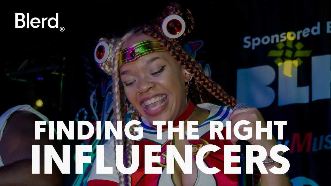 Finding Influencers Who Truly Align with Your Brand Values - Blerd
