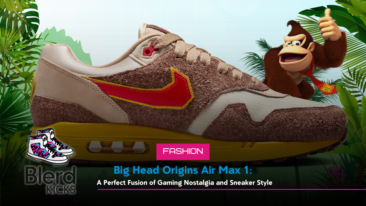"Big Head Origins Air Max 1": A Perfect Fusion of Gaming Nostalgia and ...